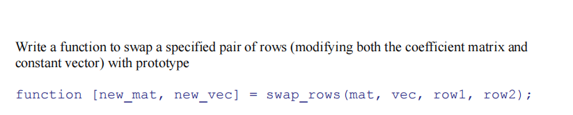 Solved Part I: Implementing the Gauss elimination solver | Chegg.com