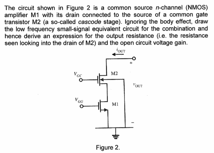 Solved The circuit shown in Figure 2 is a common source | Chegg.com
