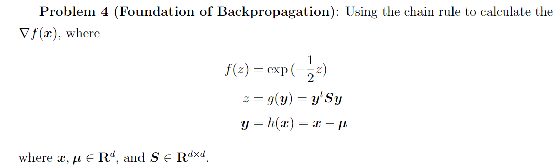 Solved Problem 4 (Foundation of Backpropagation): Using the | Chegg.com