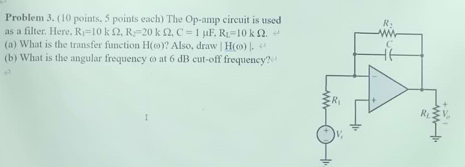 Solved Problem 3. ( 10 points, 5 points each) The Op-amp | Chegg.com