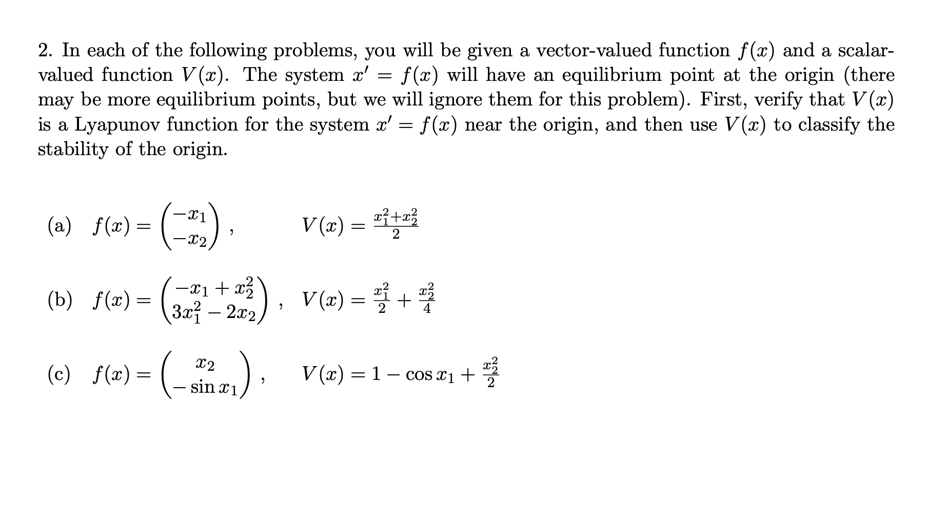 Solved In ﻿each of ﻿the following problems, you will be | Chegg.com