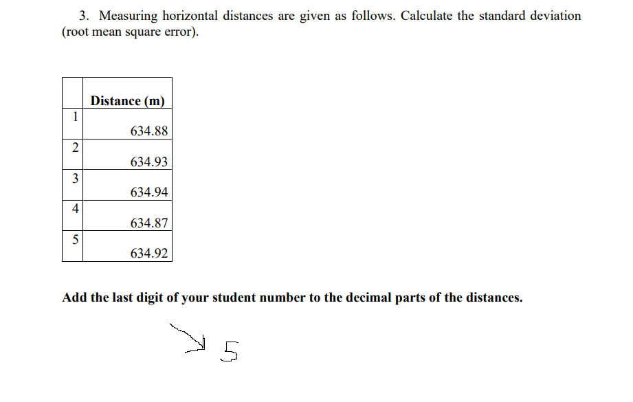 Solved 3. Measuring horizontal distances are given as | Chegg.com