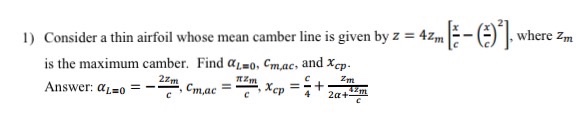 Solved l) consider a thin airfoil whose mean camber line is | Chegg.com