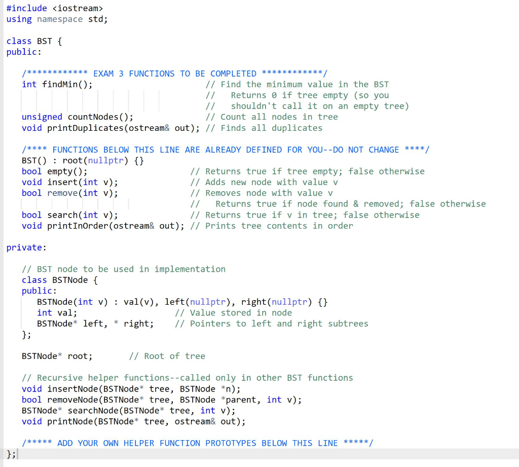 Several standard BST functions are written for you. | Chegg.com