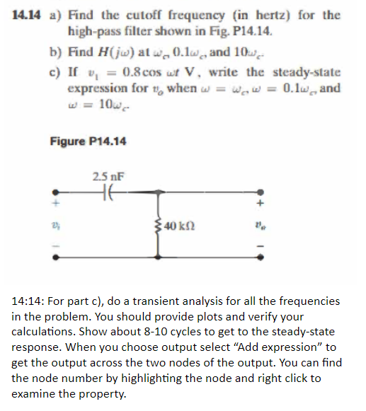 Solved 14.14: For part c), ﻿do a transient analysis for all | Chegg.com