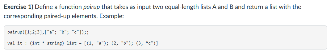 Solved Exercise 1) Define a function pairup that takes as | Chegg.com