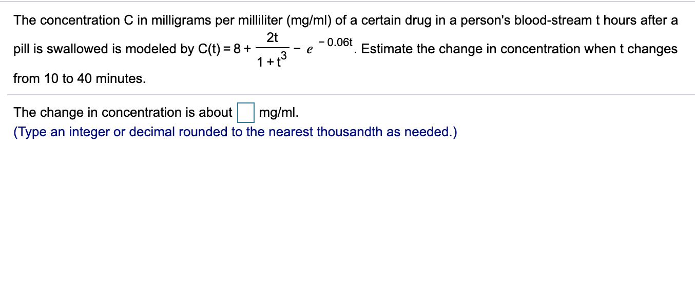 Solved The concentration C in milligrams per milliliter | Chegg.com