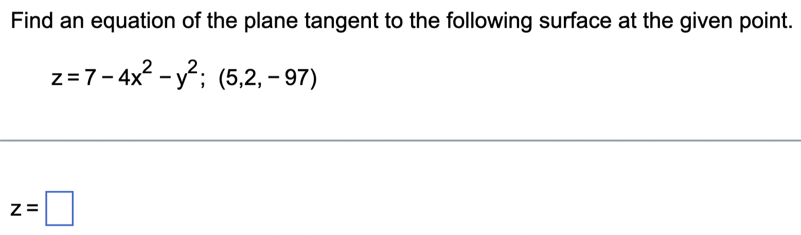 Solved Find an equation of the plane tangent to the | Chegg.com
