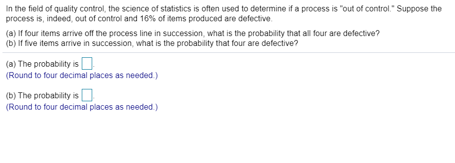 Solved In the field of quality control, the science of | Chegg.com