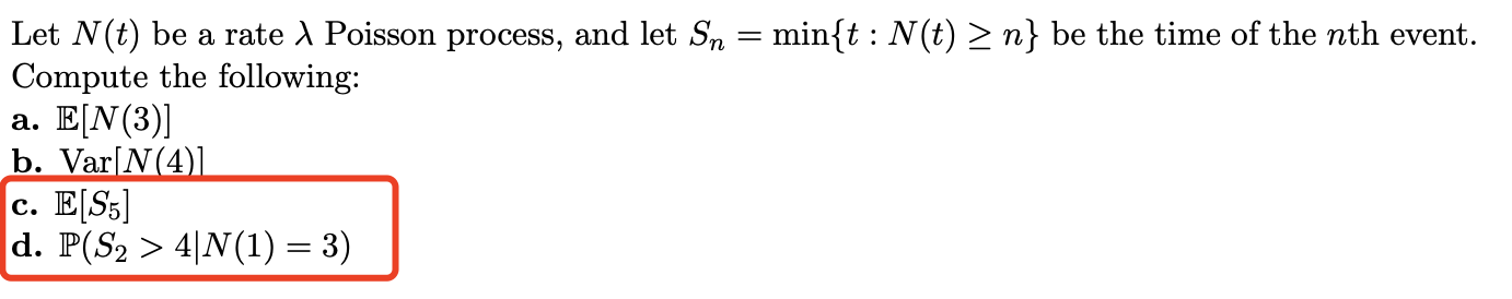 Solved Let N(t) be a rate λ Poisson process, and let | Chegg.com