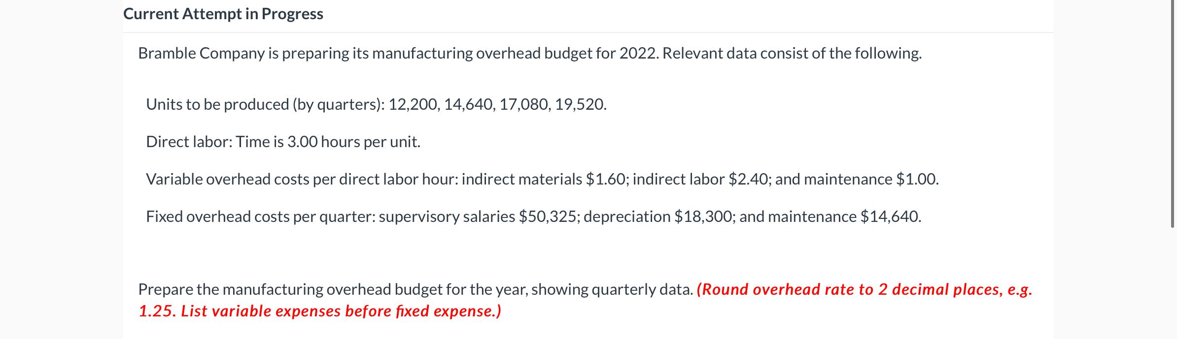 Solved Current Attempt in Progress Bramble Company is | Chegg.com