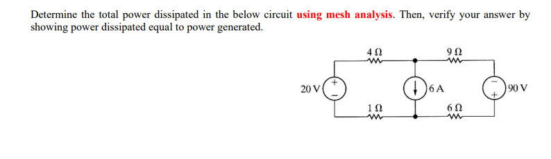 Solved Determine the total power dissipated in the below | Chegg.com