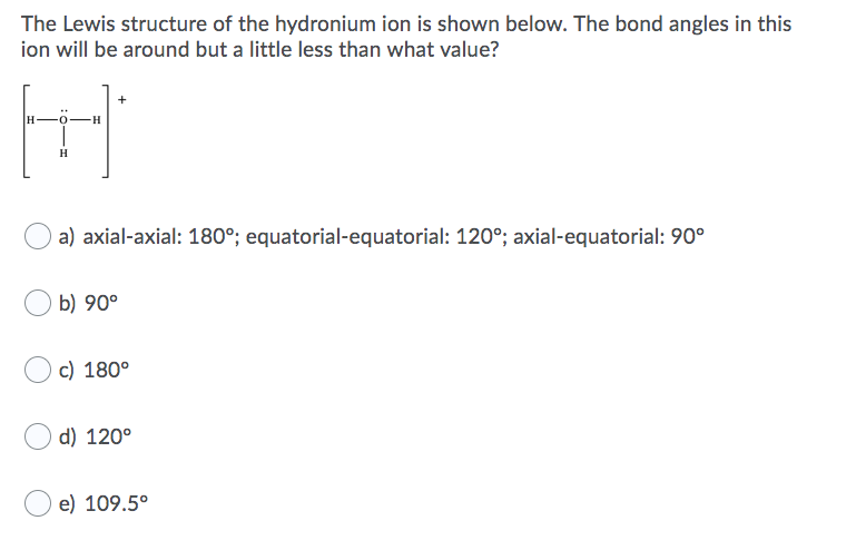Solved The Lewis structure of the hydronium ion is shown | Chegg.com