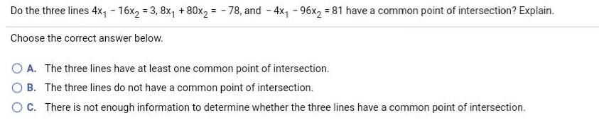 Solved Do the three lines 4x4 - 16X2 = 3, 8x2 +80x2 = -78, | Chegg.com