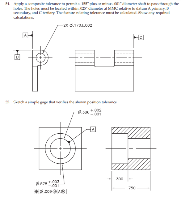 Solved 54. Apply a composite tolerance to permit a.155" plus | Chegg.com