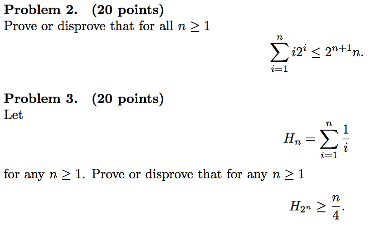 Solved Problem 2. (20 points) Prove or disprove that for all | Chegg.com