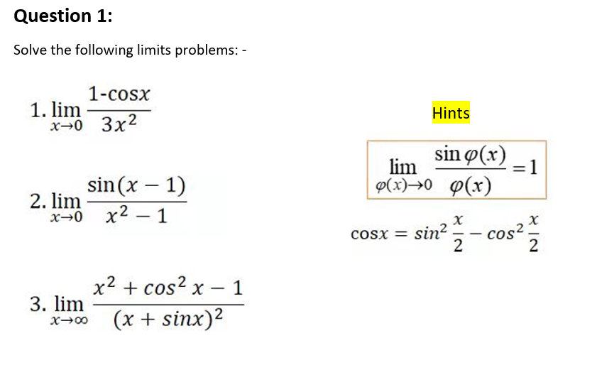 Solved Question 1: Solve the following limits problems: - | Chegg.com