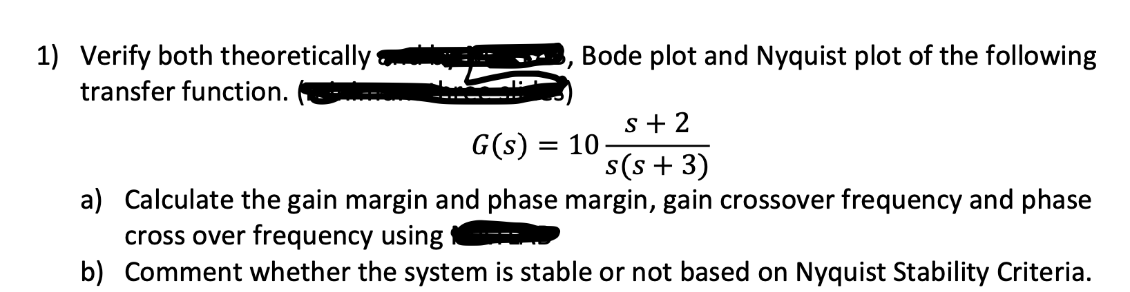 Solved 3 , Bode plot and Nyquist plot of the following 1) | Chegg.com