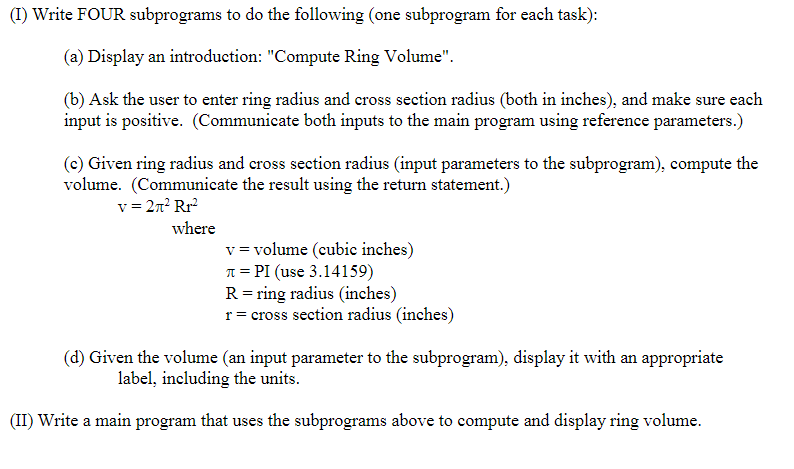 Solved (I) Write FOUR subprograms to do the following (one | Chegg.com