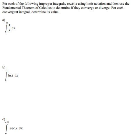 Solved For each of the following improper integrals, rewrite | Chegg.com