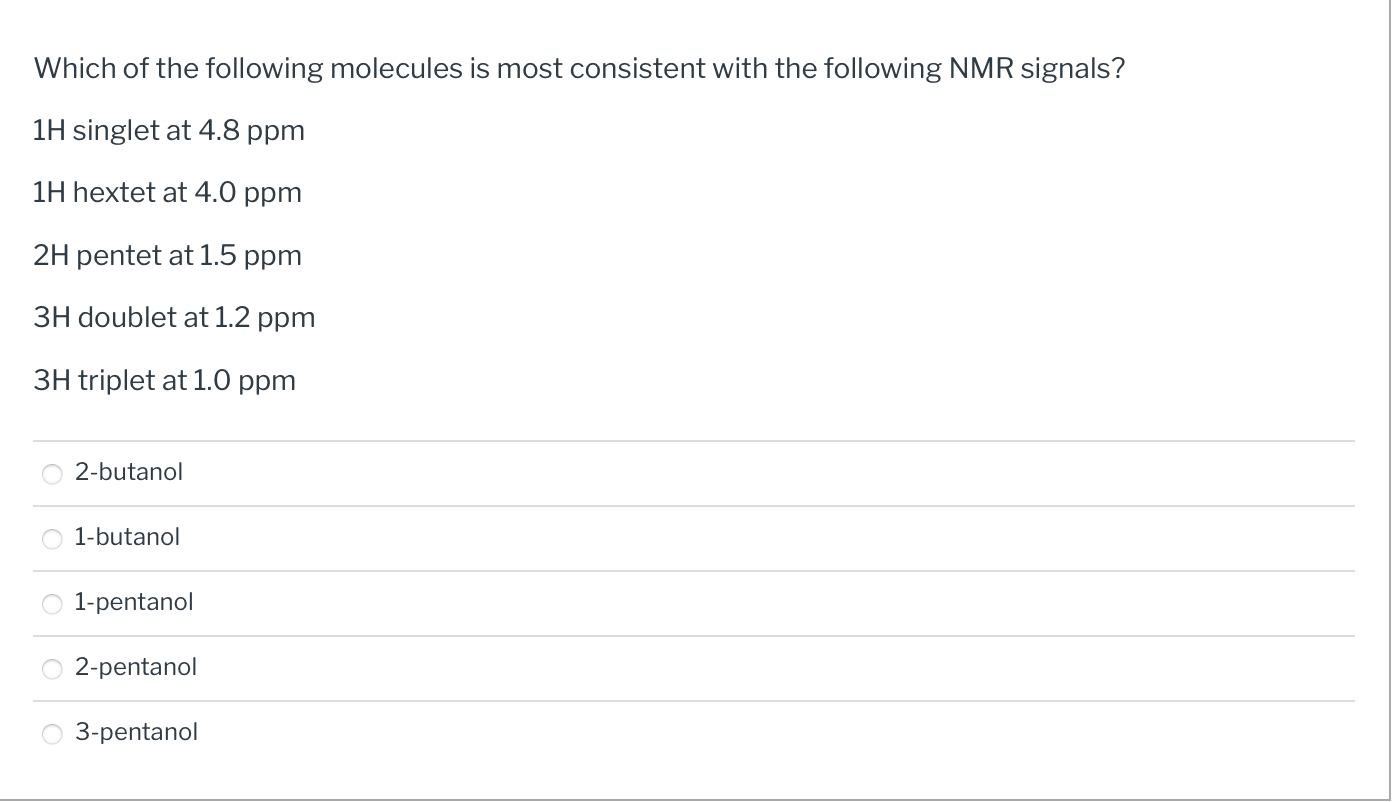 Solved Which of the following molecules is most consistent | Chegg.com