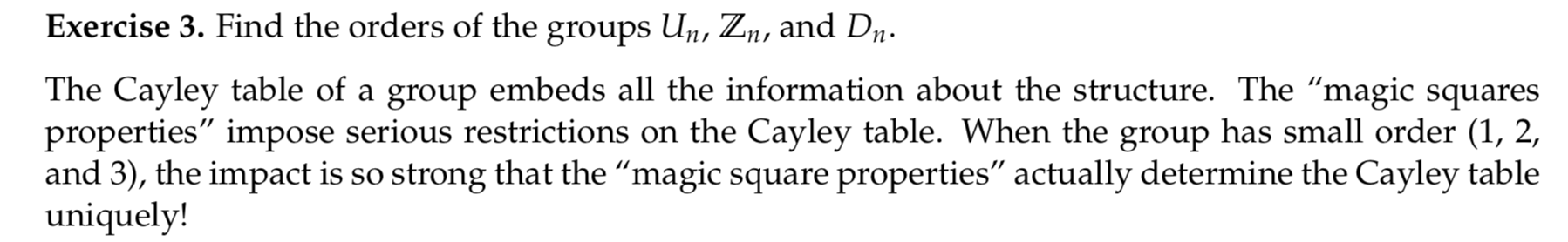 Solved Exercise 3. Find the orders of the groups Un, Zn, and | Chegg.com