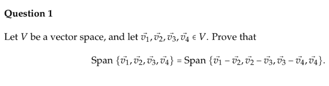 Let V be a vector space, and let v1,v2,v3,v4∈V. Prove | Chegg.com