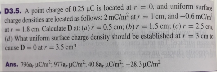 Solved A point charge of 0.25 mu C is located at r = 0, and | Chegg.com