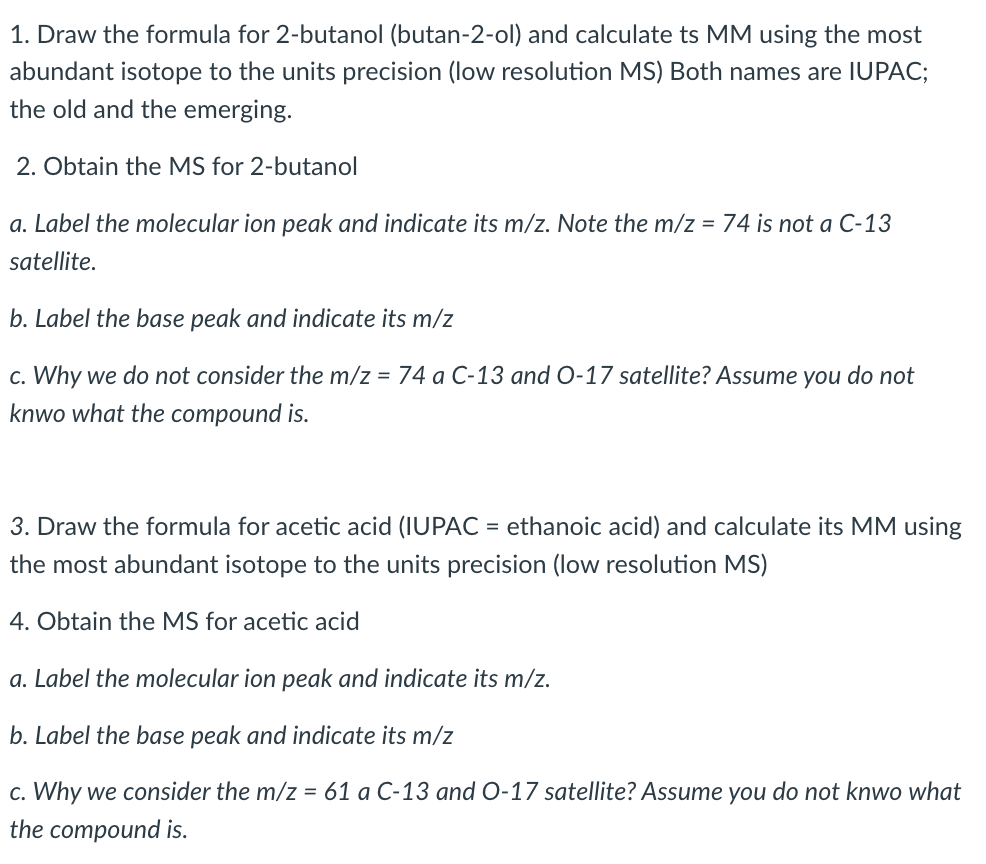 Solved 1. Draw the formula for 2-butanol (butan-2-ol) and | Chegg.com