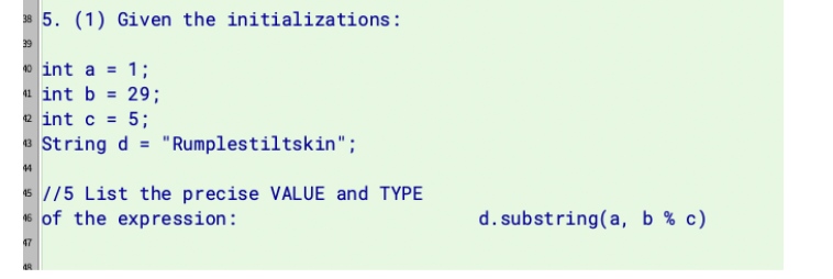 Solved 5. (1) Given the initializations: int a=1; int b=29; | Chegg.com
