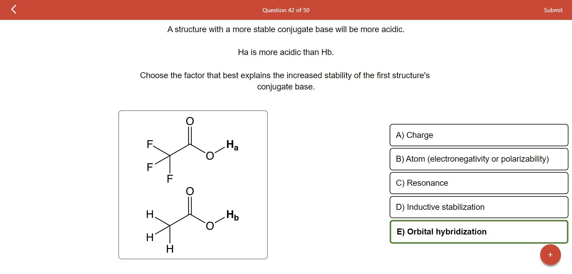 Solved A Structure With A More Stable Conjugate Base Will Be Chegg