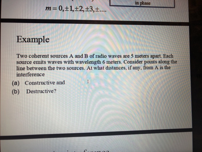 Solved in phase Example Two coherent sources A and B of | Chegg.com