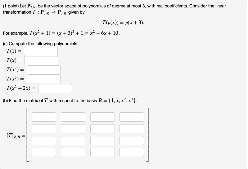 Solved (1 point) Let P3,R be the vector space of polynomials | Chegg.com