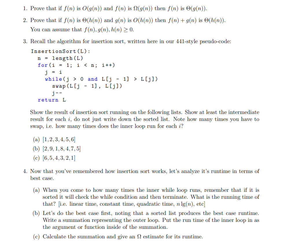 Solved 1. Prove that if f(n) is O(g(n)) and f(n) is Ω(g(n)) | Chegg.com