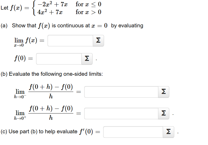Solved Let F X { 2x2 7x For X≤04x2 7x For X 0 A show That