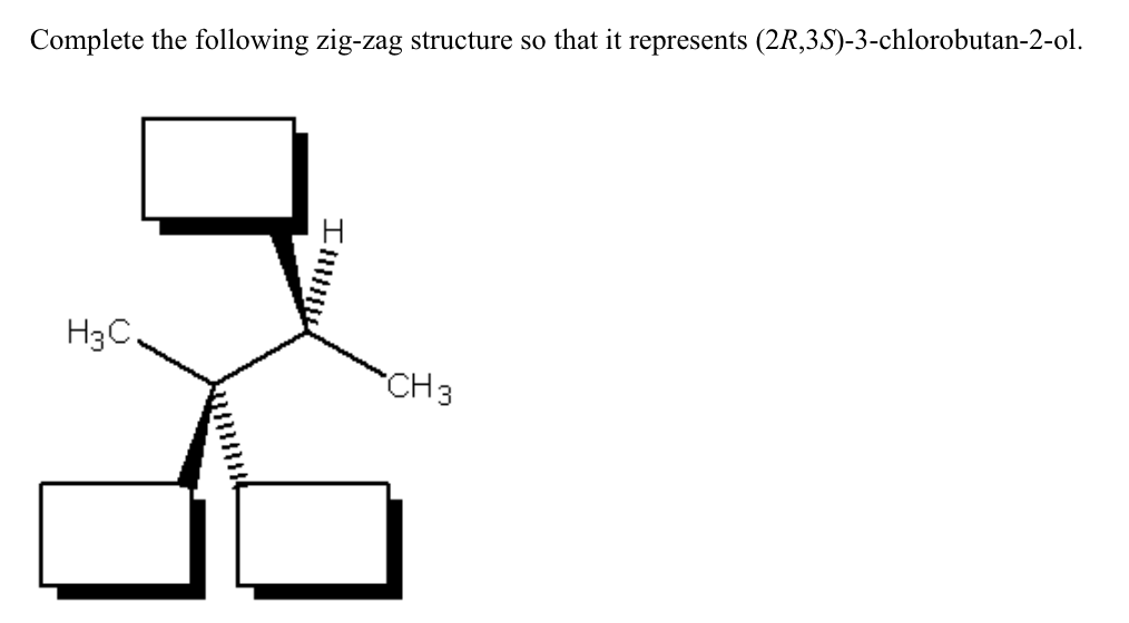 Solved Complete the following zig-zag structure so that it | Chegg.com