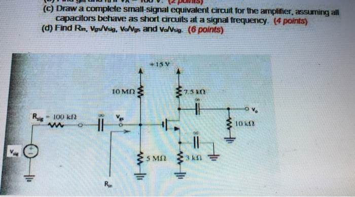 Solved Figure below shows a discrete-circuit amplifier. The | Chegg.com