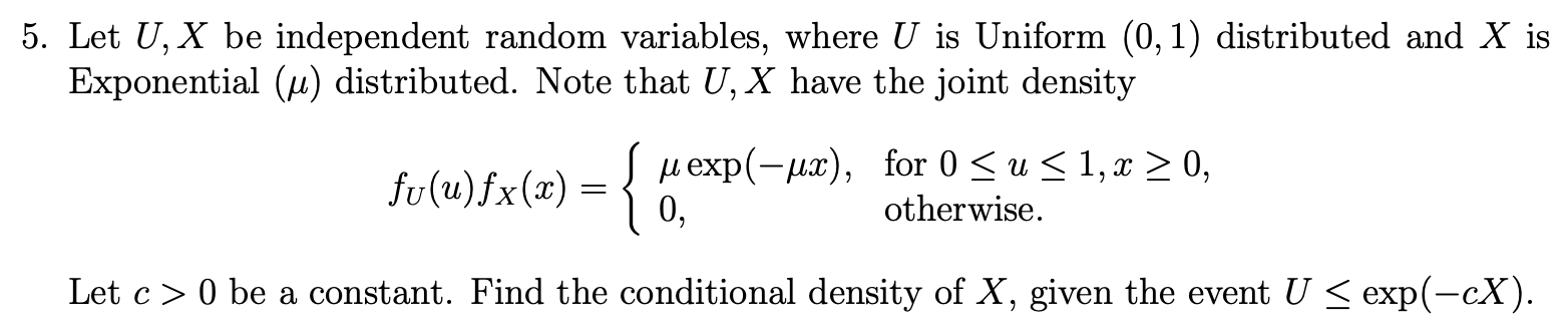 Solved Let U,x ﻿be independent random variables, where U ﻿is | Chegg.com