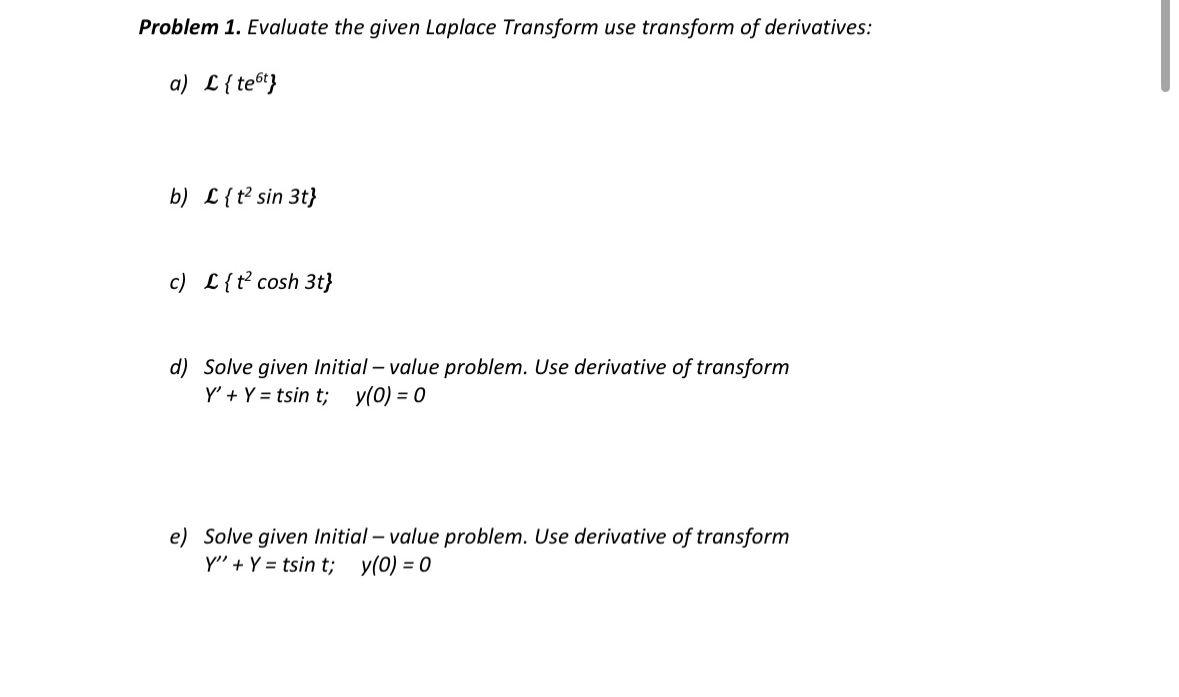 Solved Problem 1. Evaluate the given Laplace Transform use | Chegg.com