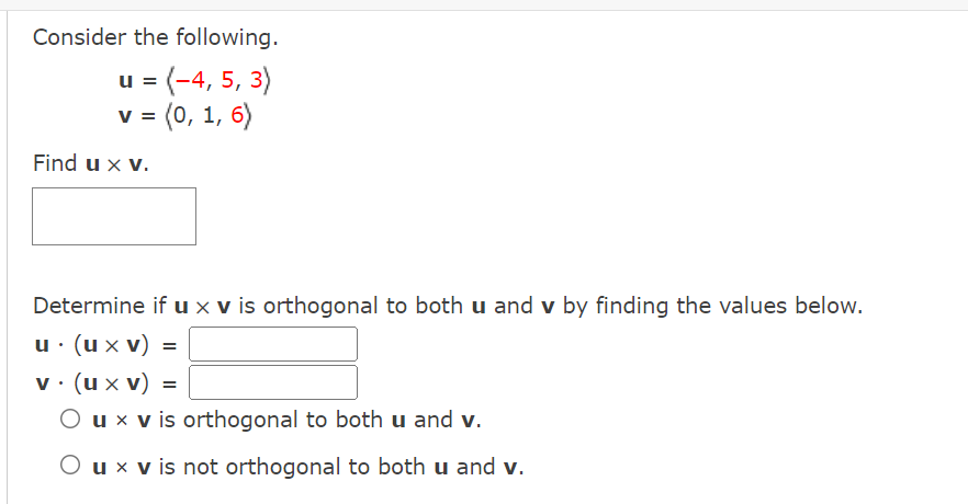 Solved Consider the following. u = (-4, 5, 3) v= = (0, 1,6) | Chegg.com
