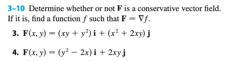 Solved 3-10 Determine whether or not F is a conservative | Chegg.com