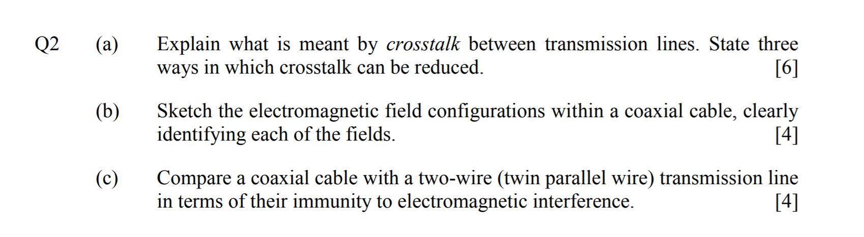 Solved 02 (a) Explain what is meant by crosstalk between | Chegg.com