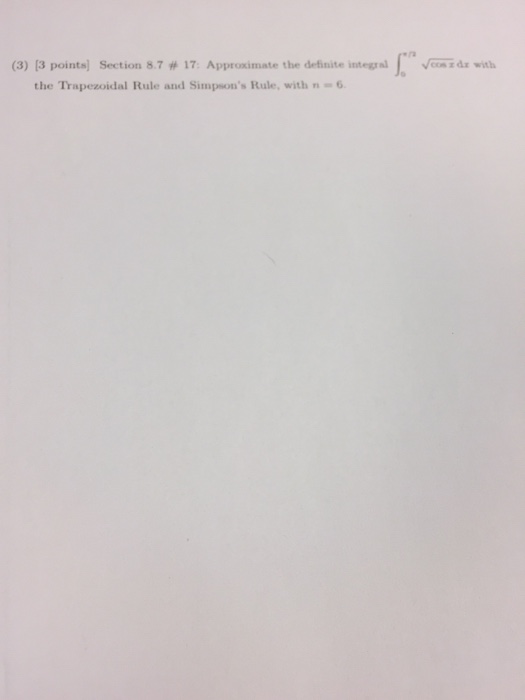 Solved Approximate the definite integral integral_0^pi/2 | Chegg.com