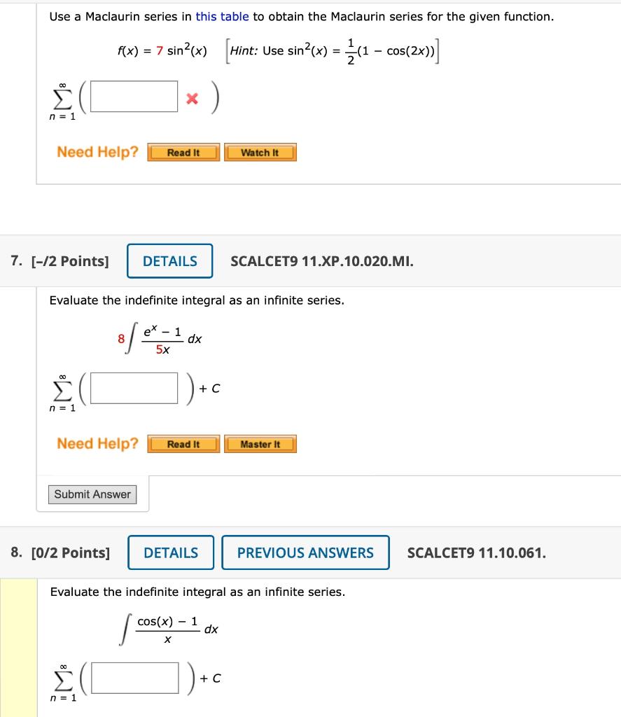 Solved Use a Maclaurin series in this table to obtain the | Chegg.com