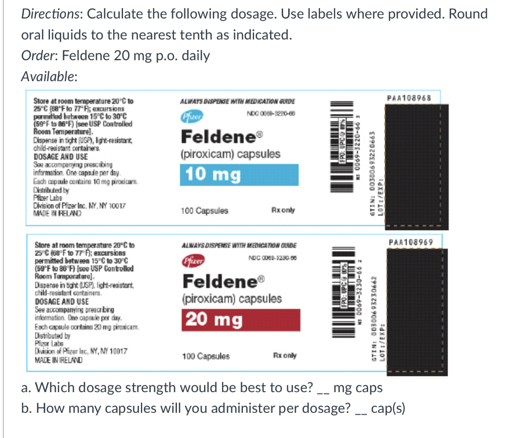 Solved Directions: Calculate the following dosage. Use | Chegg.com