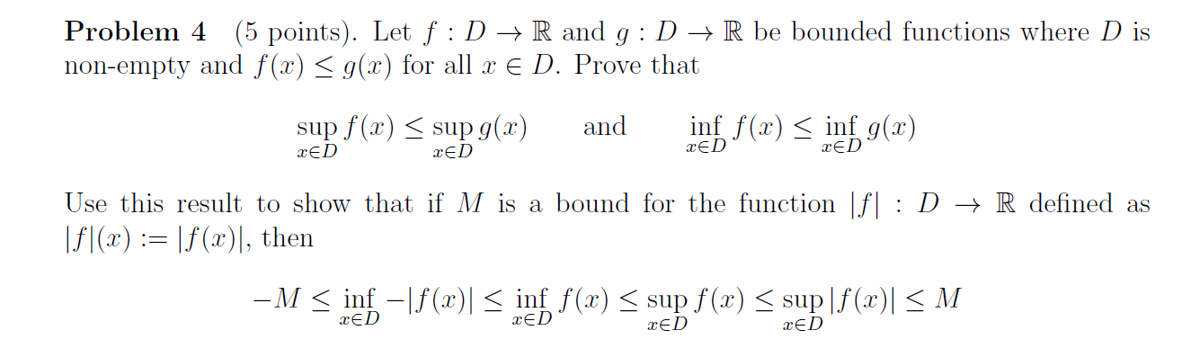 Solved Problem 4 (5 points). Let f:D + R and g:D + R be | Chegg.com