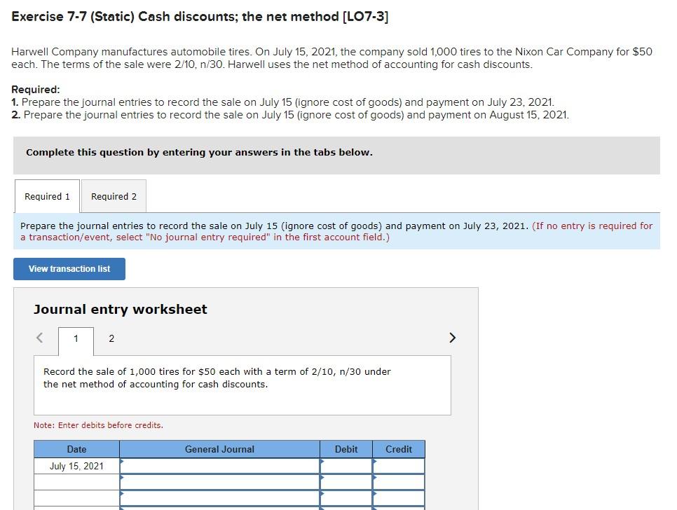 Solved Exercise 7-7 (Static) Cash discounts; the net method | Chegg.com