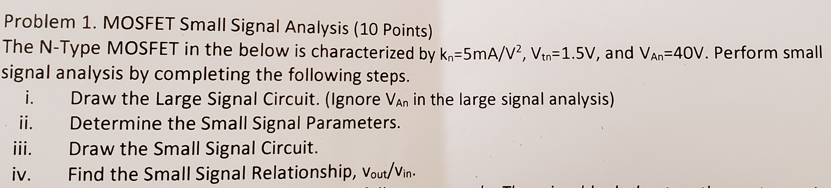 Solved Problem 1. MOSFET Small Signal Analysis (10 points) | Chegg.com