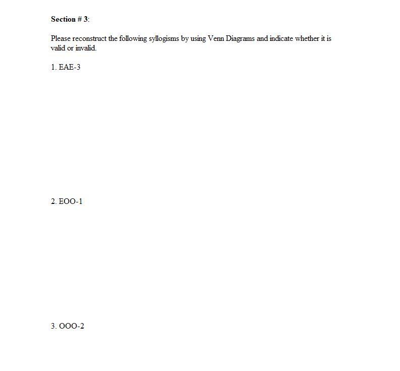 Solved Please reconstruct the following syllogisms by using | Chegg.com