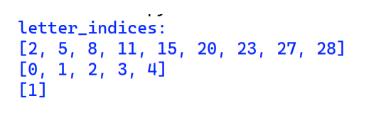 Solved Write a function letter_indices() that takes a string | Chegg.com